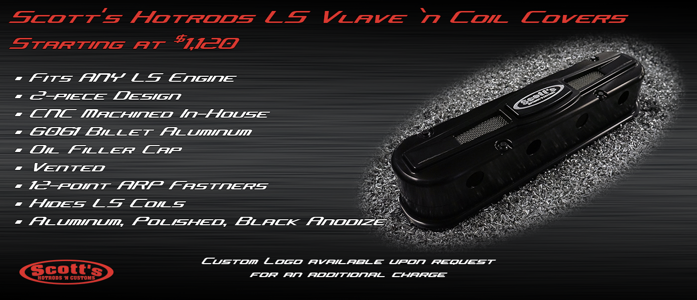 Scotts Hotrods | LS Valve Cover BANNER
